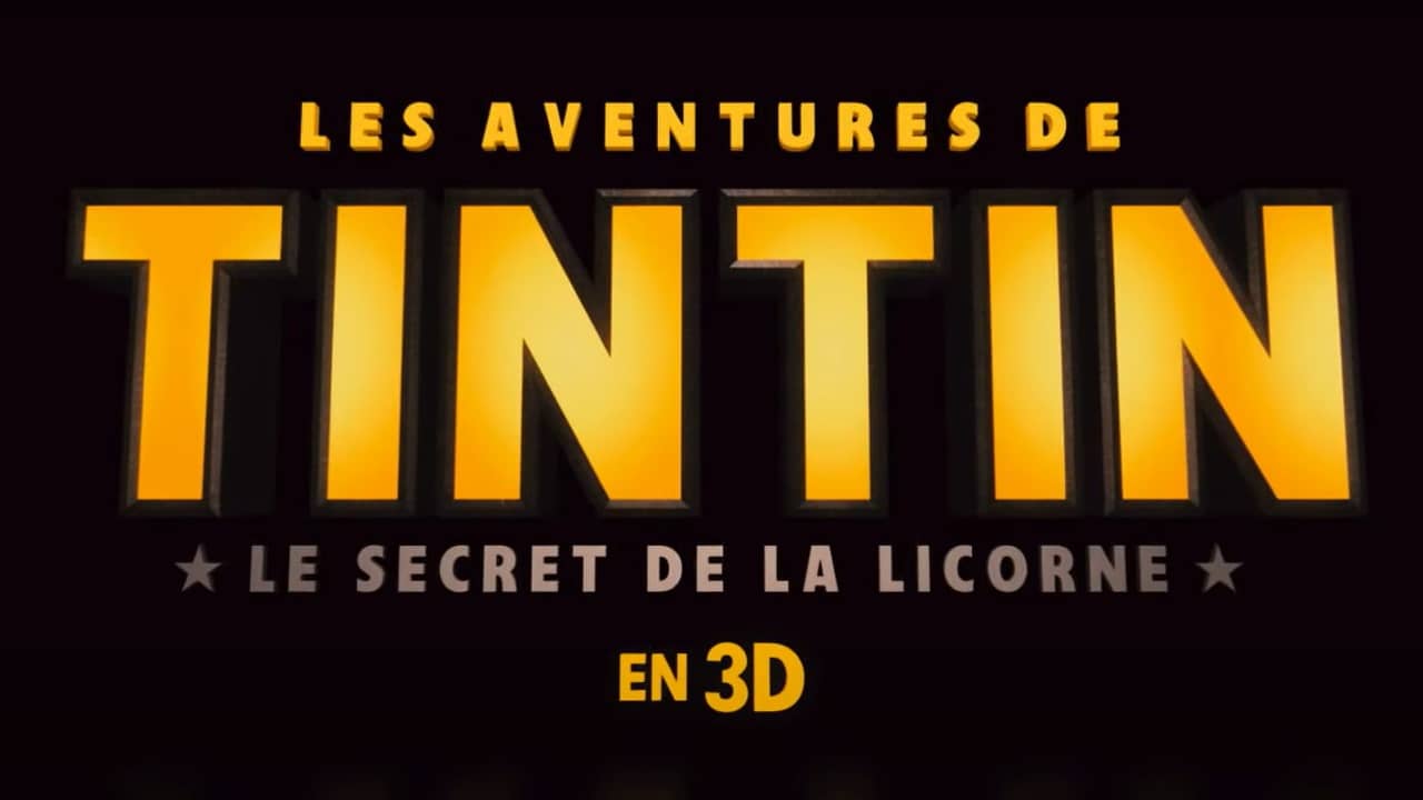 Les Aventures de Tintin : Le Secret de la Licorne sur Netflix : un ...